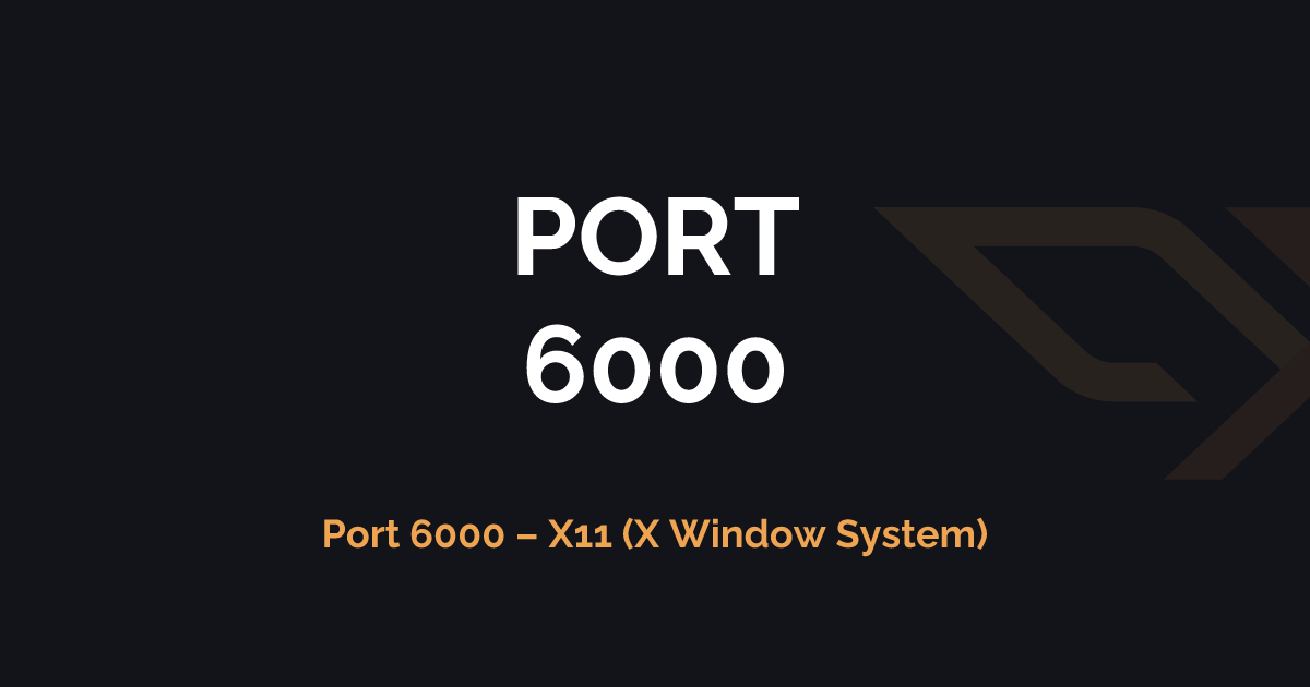 Port 6000 – X11 (X Window System) | PentestPad
