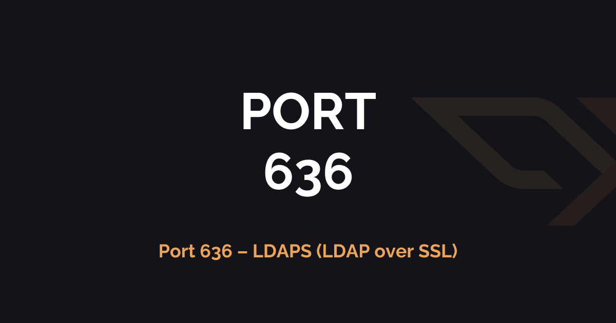 Port 636 Ldaps Ldap Over Ssl Pentestpad