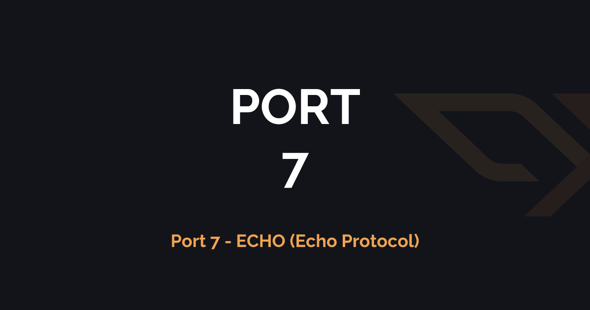 Port 7 - ECHO (Echo Protocol) | PentestPad