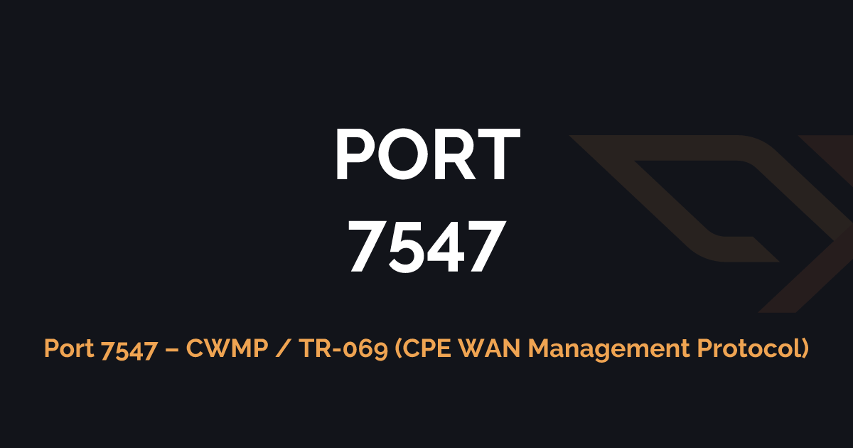 Port 7547 – CWMP / TR-069 (CPE WAN Management Protocol) | PentestPad